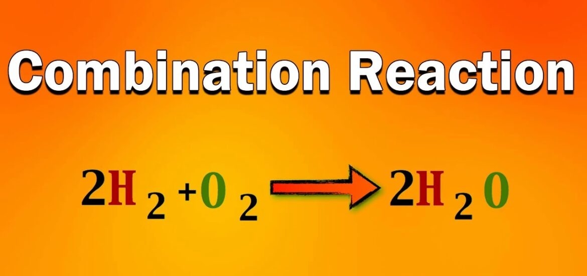 Combination Reaction